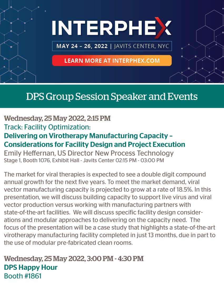 Interphex 2022 Conference — DPS Group | Better Engineered Solutions