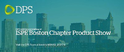 ISPE Boston Chapter Product Show — DPS Group | Better Engineered Solutions